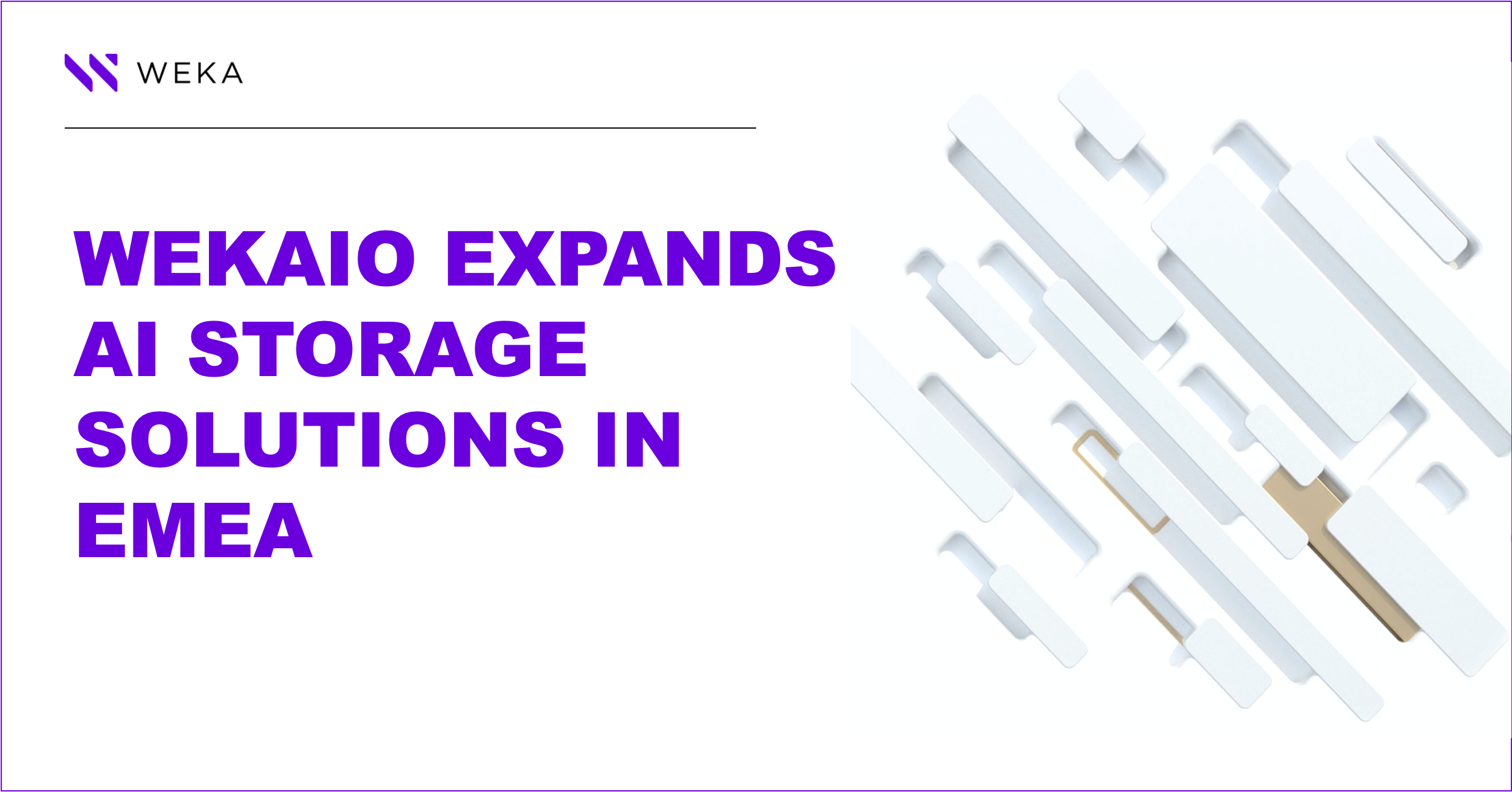 WekaIO Expands AI Storage Solutions in EMEA - WEKA