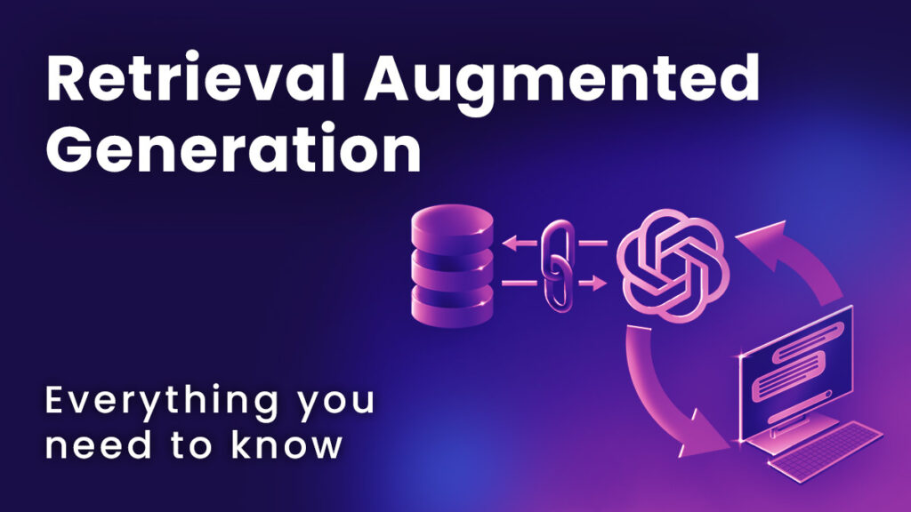 Retrieval Augmented Generation (RAG): A Complete Guide - WEKA