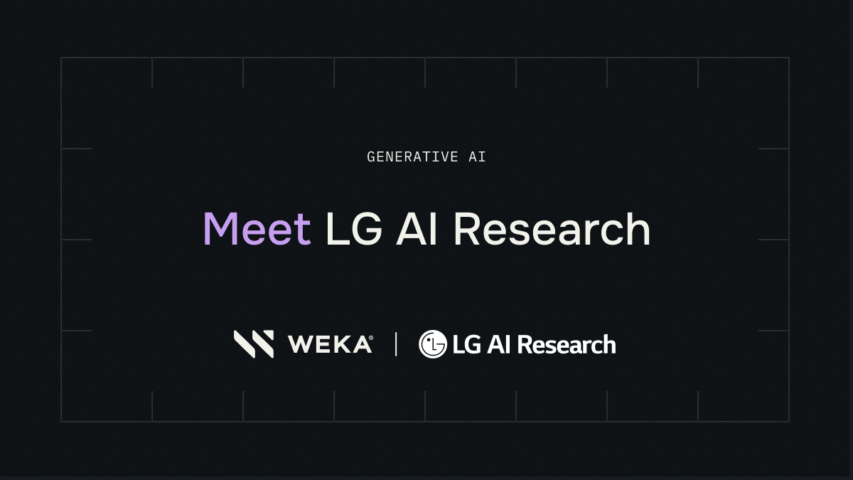 LG AI Research & WEKA: Accelerating Generative AI Training - WEKA